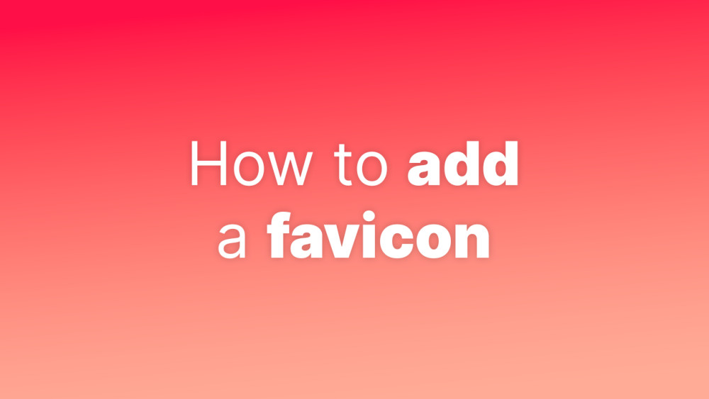 The Ultimate Guide to Adding a Favicon to Your Website - Accreditly