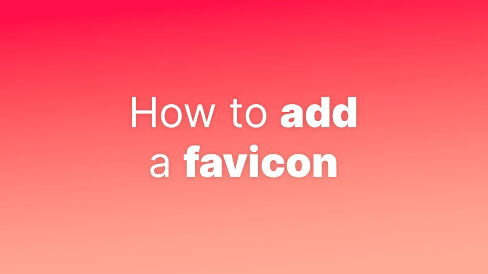 The Ultimate Guide to Adding a Favicon to Your Website - Accreditly