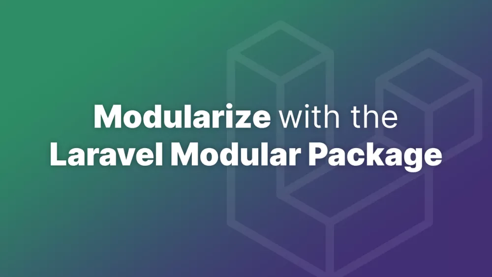 Modularize with the Laravel Modular Package - Accreditly Modularize with the Laravel Modular Package - Accreditly