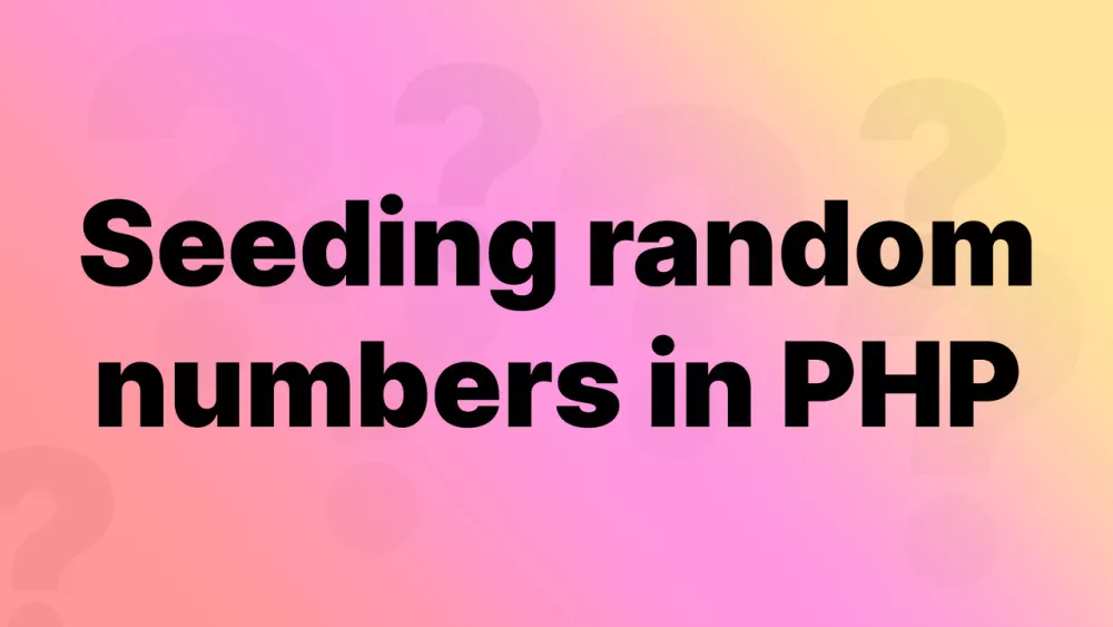How To Seed Random Numbers In Php With `srand` Accreditly