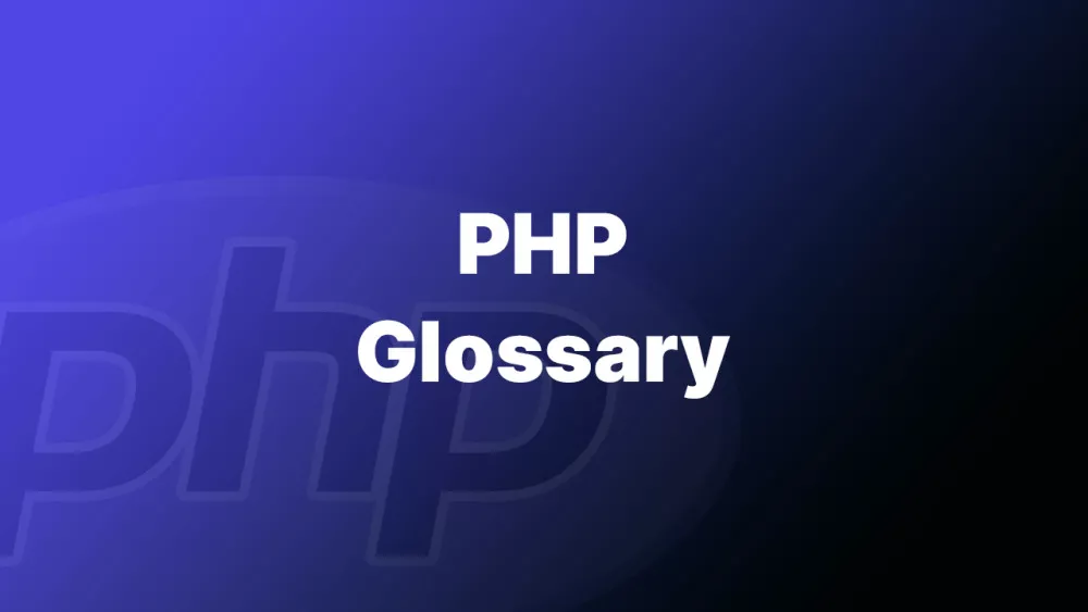 Glossary of PHP terminology - Accreditly